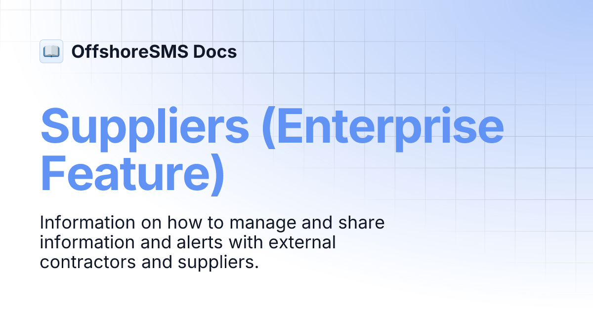 Suppliers (Enterprise Feature) | OffshoreSMS Docs
