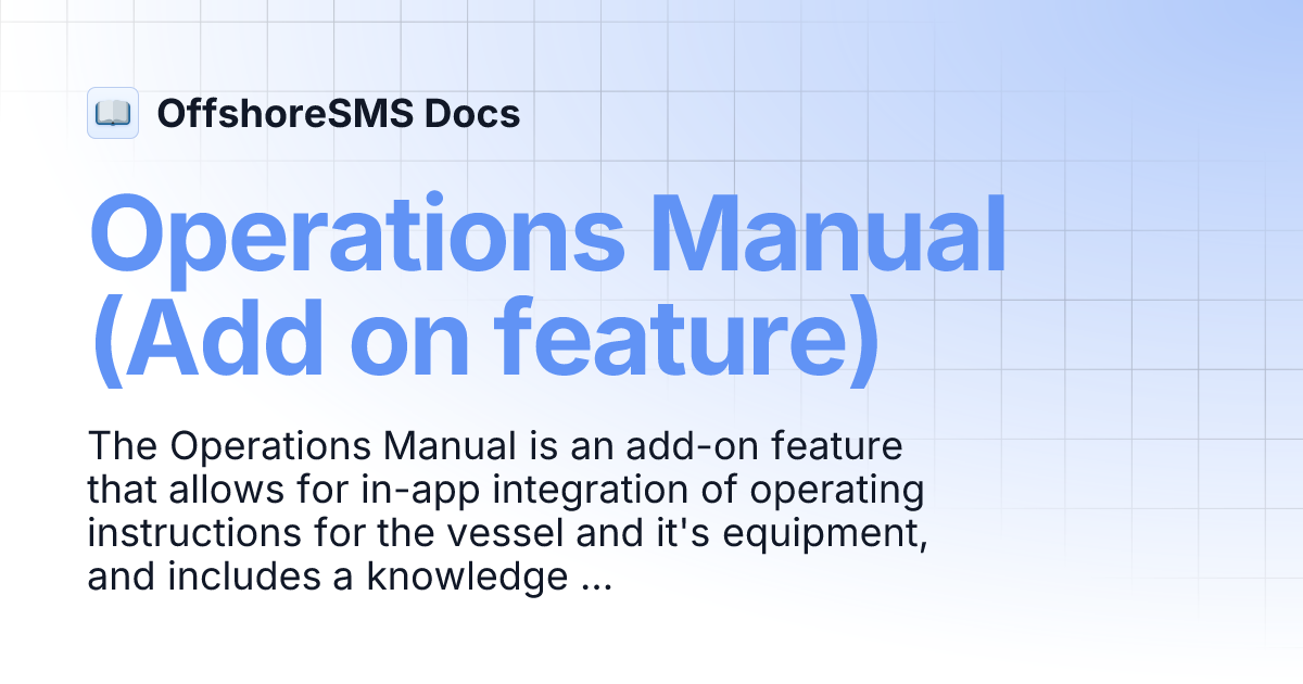 Operations Manual (Add on feature) | OffshoreSMS Docs