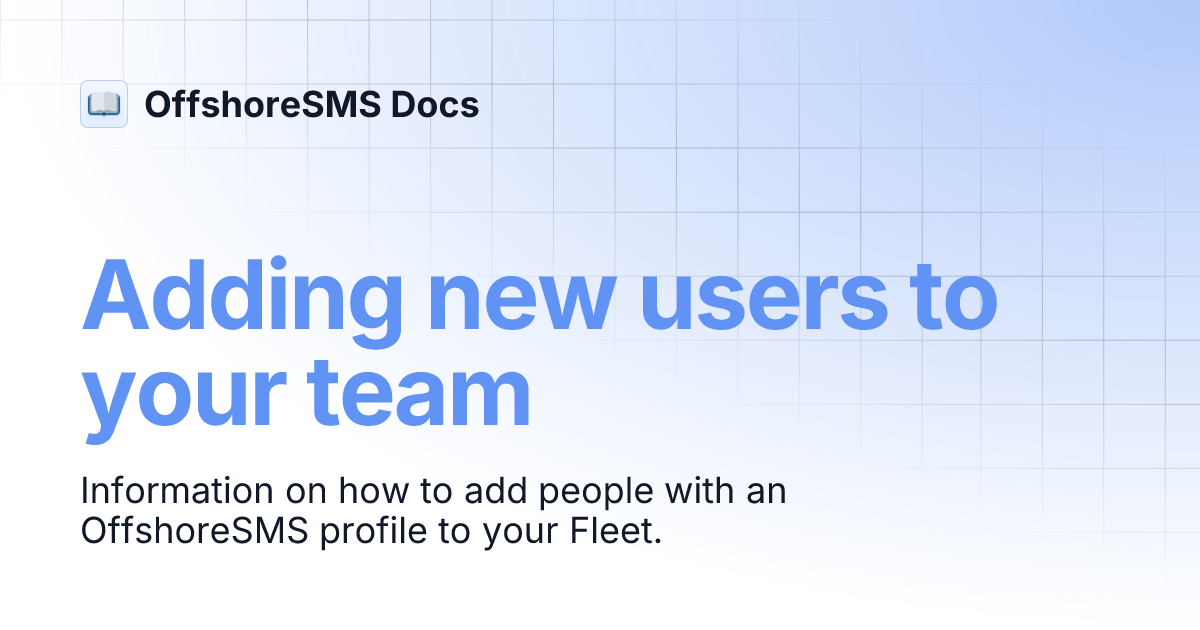 Adding new users to your team | OffshoreSMS Docs