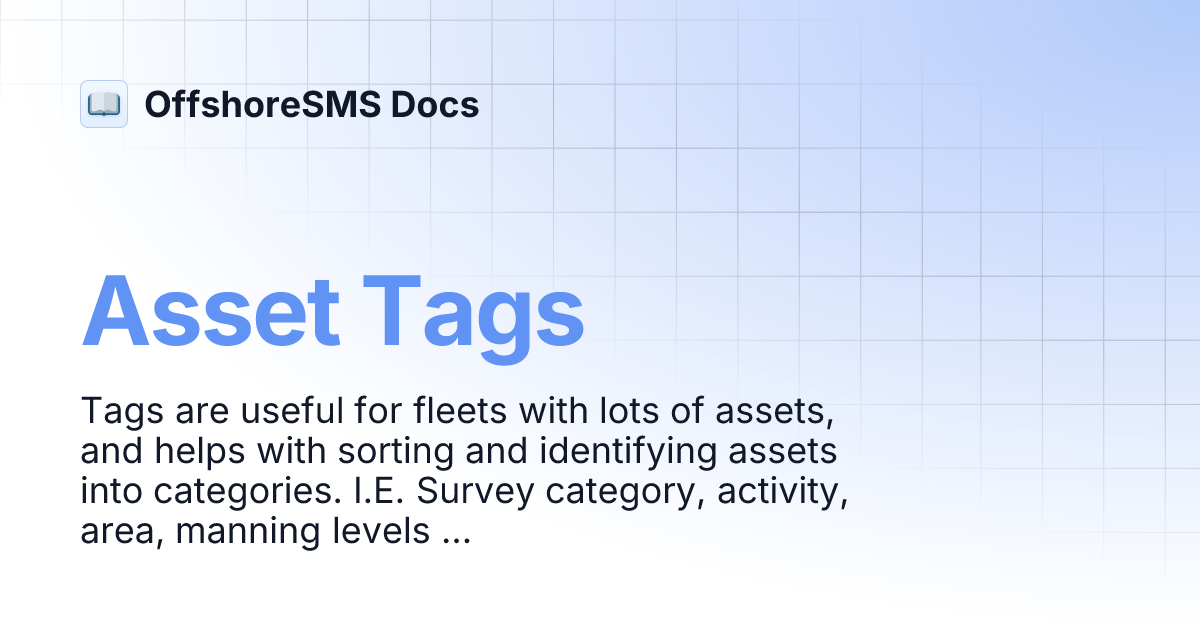 Asset Tags | OffshoreSMS Docs