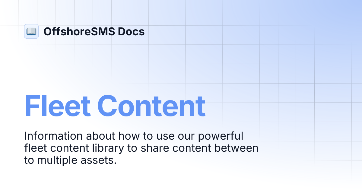 Fleet Content | OffshoreSMS Docs