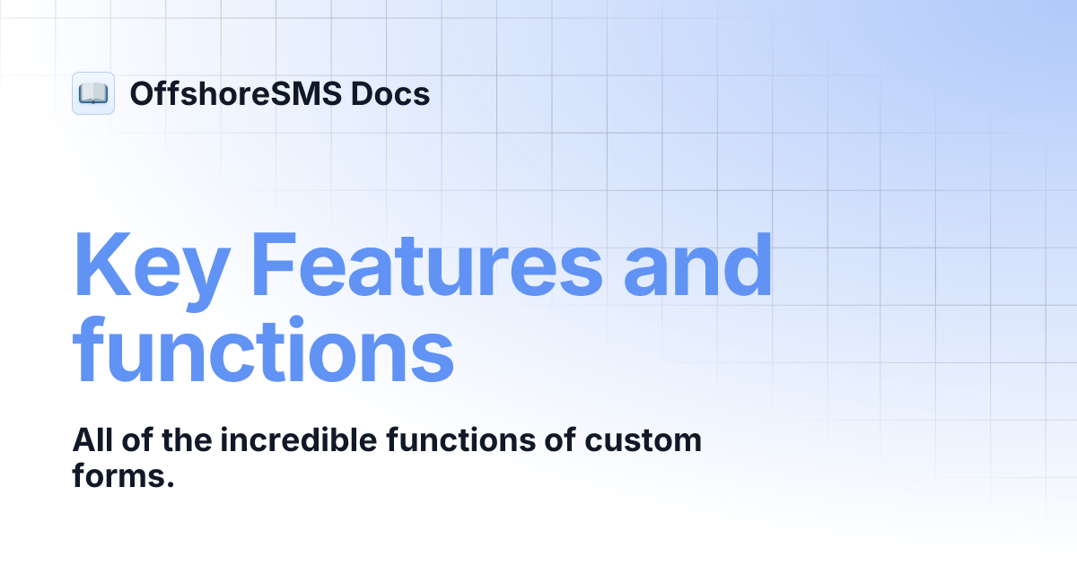Key Features and functions | OffshoreSMS Docs